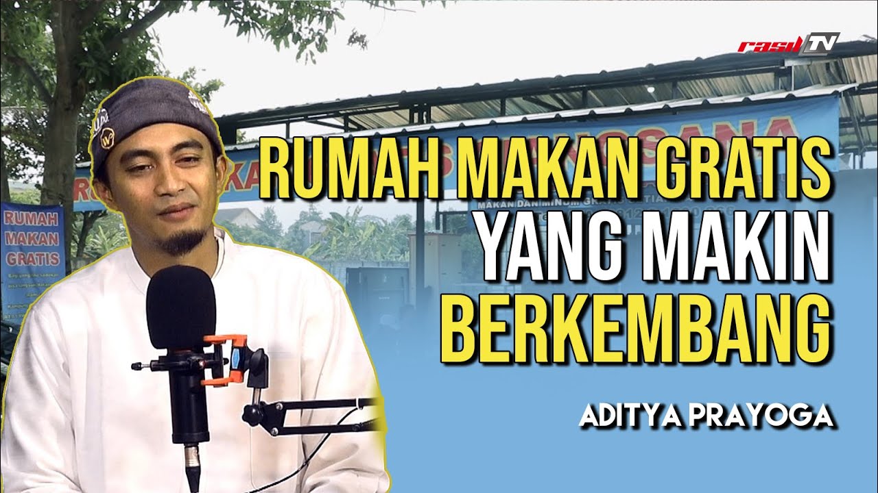 Rumah Makan Gratis yang Makin Berkembang || Aditya Prayoga - YouTube