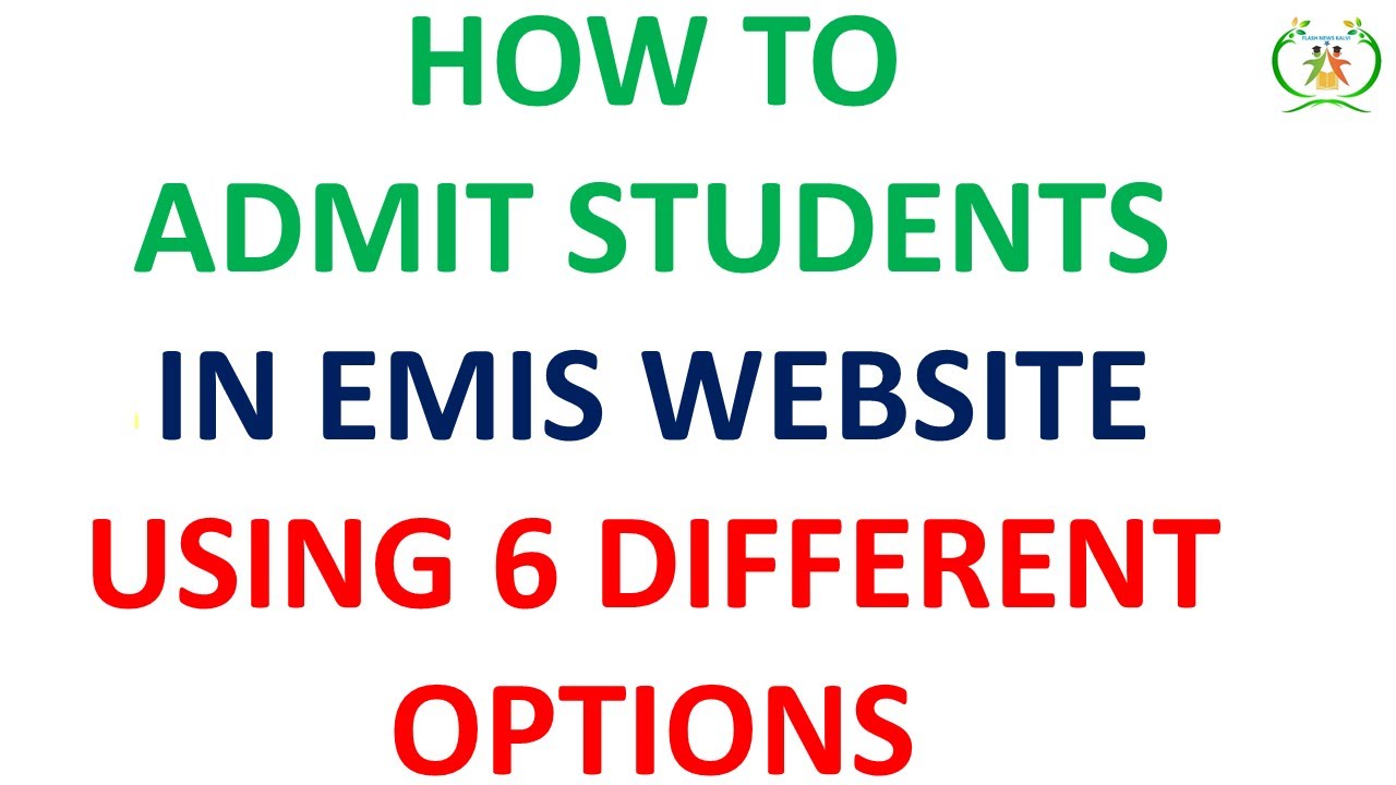 HOW TO ADMIT STUDENTS IN EMIS WEBSITE- 6 DIFFERENT WAYS - YouTube