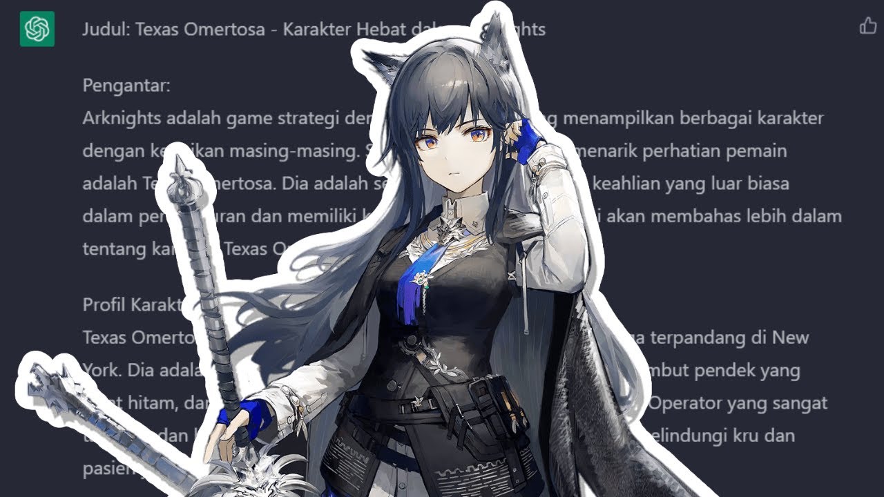 NYURUH CHAT GPT BIKIN SCRIPT TENTANG ARKNIGHTS - YouTube