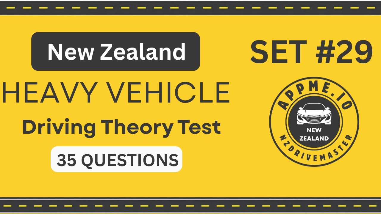 NZ Driving Theory Test 2025 | 35 REAL HEAVY VEHICLE Questions ...