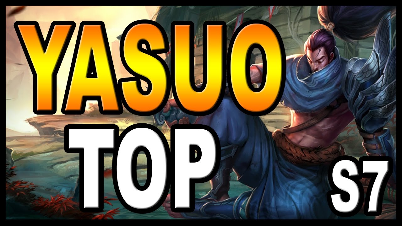 👍 YASUO TOP S7 | (GUÍA - CÓMO JUGAR CON ÉL) | RUNAS Y BUILD | 👉 YASUO ...