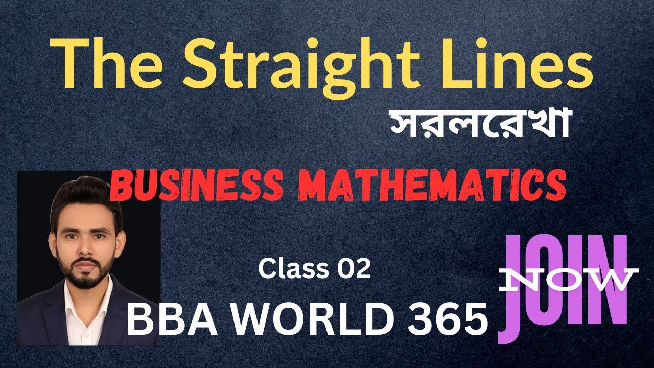 The straight line | সরলরেখা | Business Mathematics | BBA - YouTube
