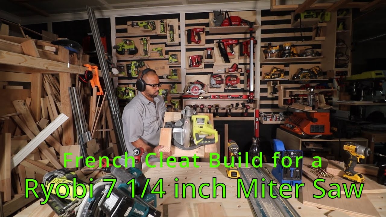 French Cleat Holder Build For Ryobi 7 25 Inch Miter Saw - YouTube