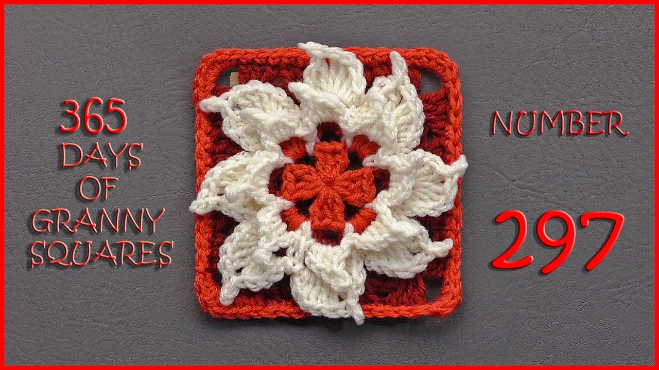 365 Days of Granny Squares Number 297 - YouTube