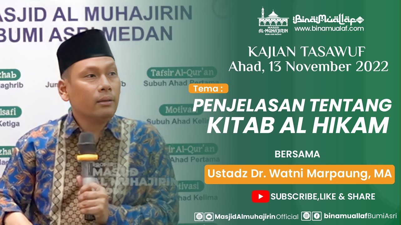 PEMBAHASAN TENTANG KITAB AL HIKAM | KAJIAN TAWASUF | Ustadz Dr. Watni ...