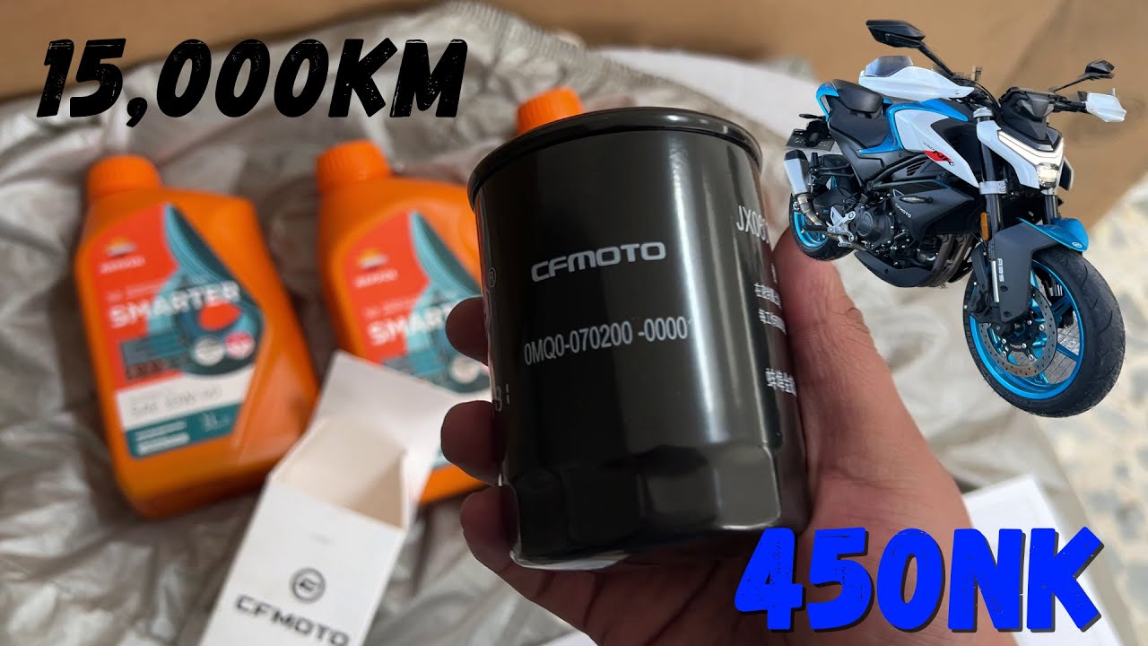 15,000KM con la 450NK de CFMOTO... Cambio de aceite y filtro y mas... - YouTube