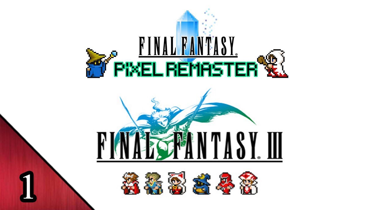 Final Fantasy 3 (Pixel Remaster) Stream Playthrough part 1 - YouTube