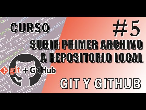 5-Curso Git + Github: subir archivo a un repositorio local - YouTube