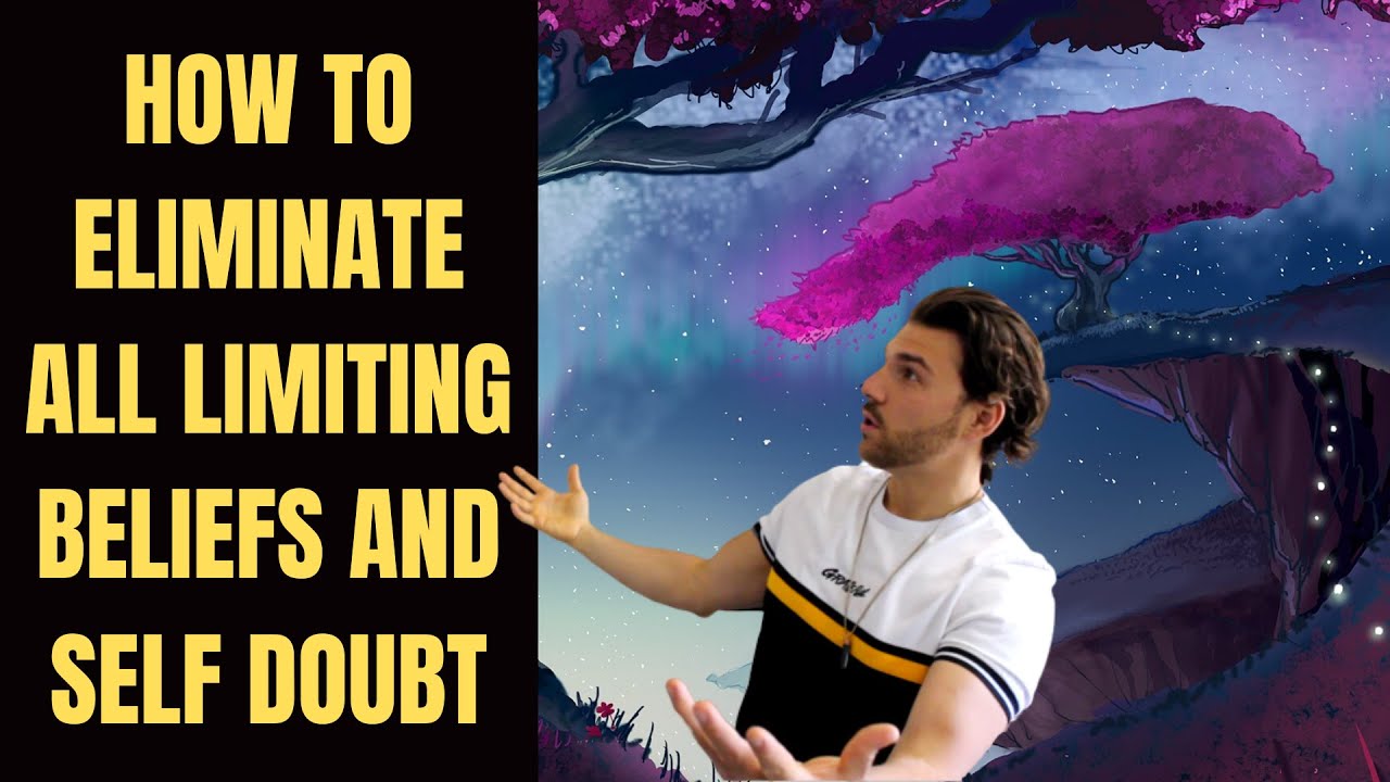 ELIMINATE ALL SELF DOUBT | DESTROY LIMITING BELIEFS | ( Become Your ...