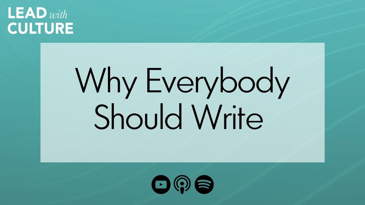 Why Everybody Should Write - YouTube
