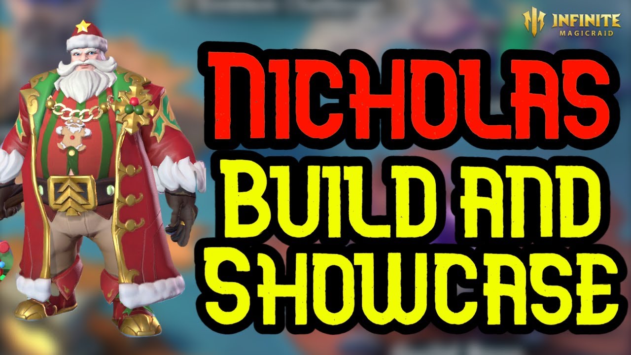 Nicholas Build And Showcase Guide... So Broken He Doesn't Need It ...