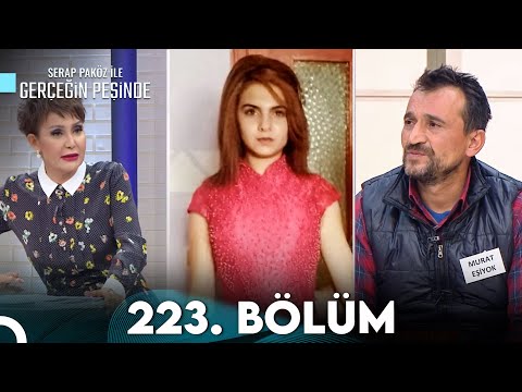 Gerçeğin Peşinde 223. Bölüm