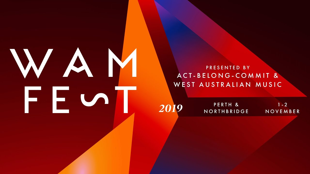 WAMFest 2019 Wrap-up| Presented by Act-Belong-Commit & West Australian ...