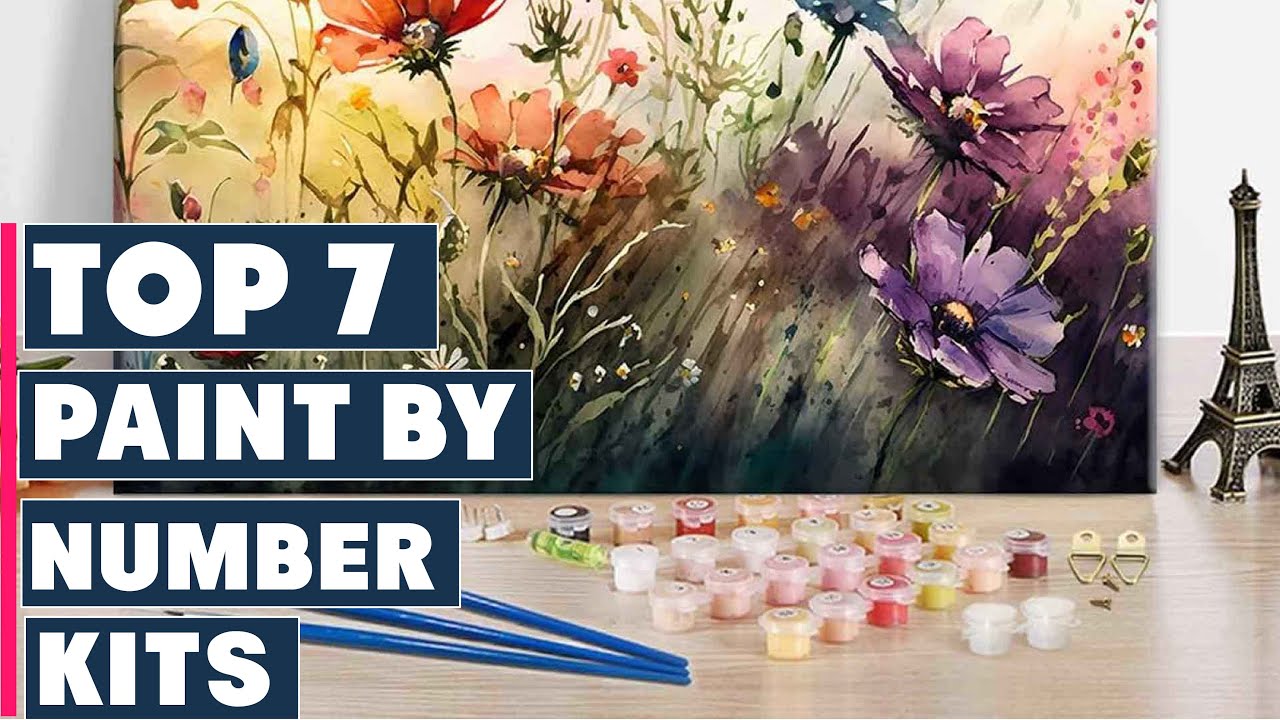 7 Best Paint by Number Kits for Stress Relief & Creativity - YouTube