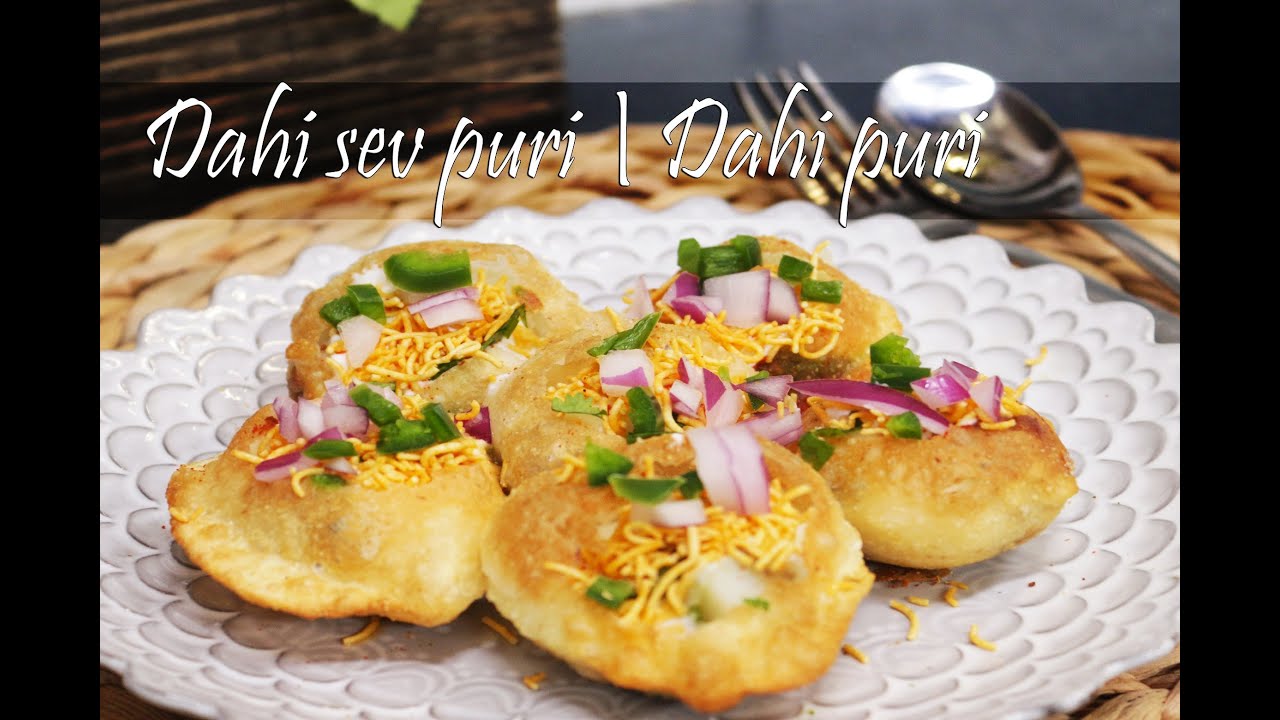 Dahi sev puri | Dahi puri - Flavorful Indian chaat recipe by ...