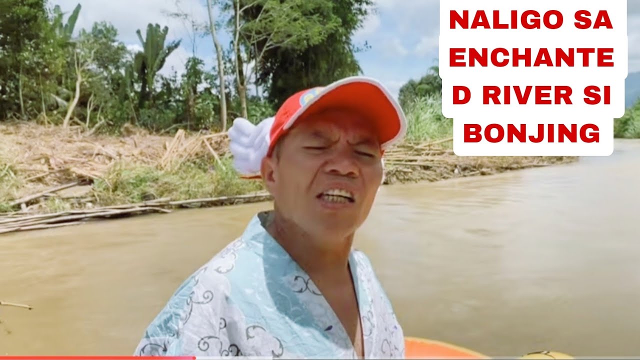 NALIGO SI BONJING SA ENCHANTED RIVER😅 - YouTube