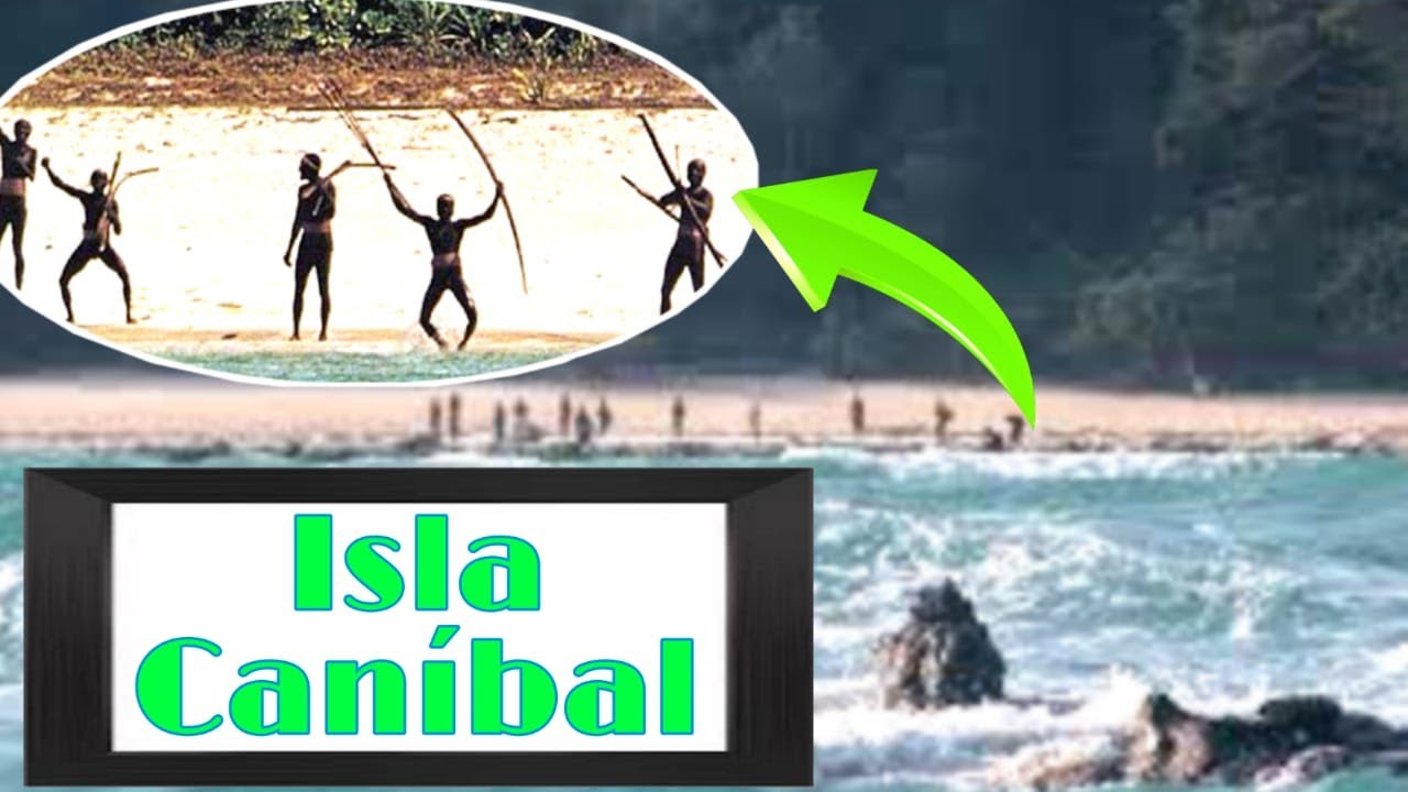 ¿ISLA CANÍBAL REAL? LA ISLA MÁS PELIGROSA DEL MUNDO - YouTube