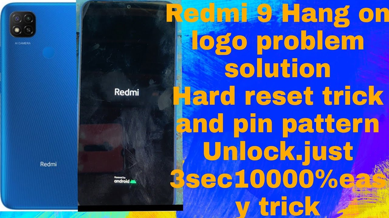 Redmi 9 Hang on logo solution.redmi 9 hard reset.redmi 9 pin pattern ...