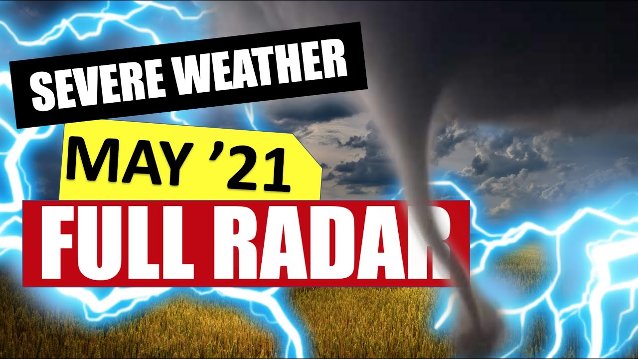 May 14-19 Severe Weather Sequence | Radar Montage w/Polygons | Tornado ...