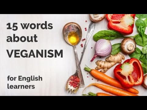 15 Words About - Veganism + Printable Exercise Worksheet (for ESL ...