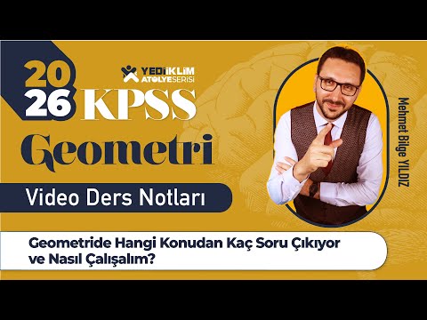 Geometride Hangi Konudan Kaç Soru Çıkıyor? ve Nasıl Çalışalım? - Mehmet Bilge YILDIZ