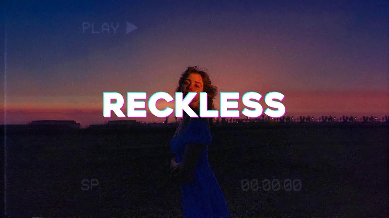 Reckless ♫ Slowed Songs (slowed+reverb) - Sad songs will make you cry ...