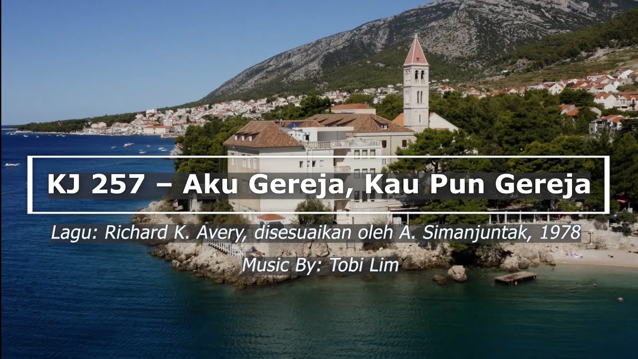 KJ 257-AKU GEREJA KAUPUN GEREJA (INSTRUMENT) - YouTube