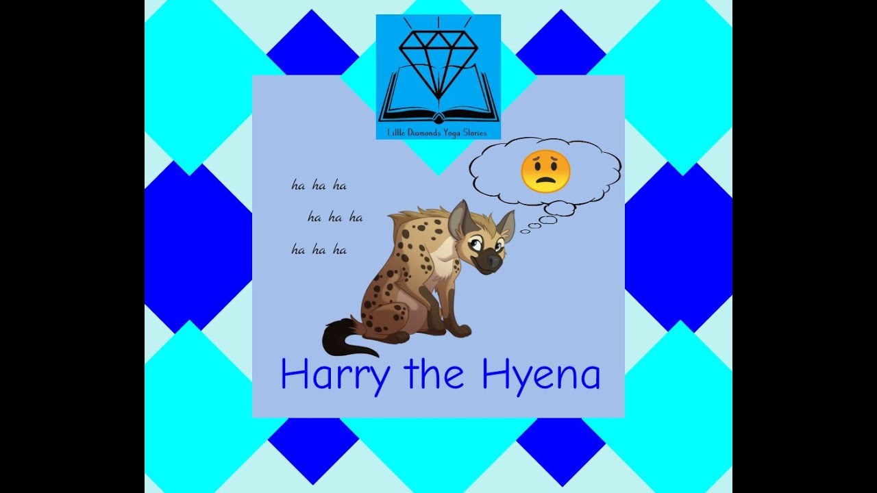 Harry the Hyena yoga story for children - a story about worries - YouTube