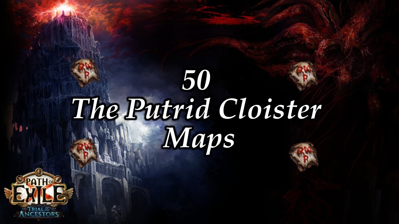 Path of Exile | 3.22 | 50 The Putrid Cloister Maps | UNEXPECTED RESULTS ...
