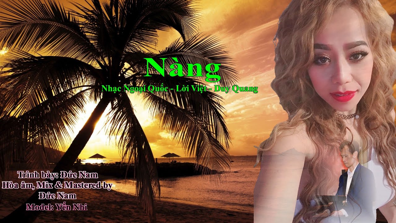Nàng - Nhac ngoại quốc, Lời Việt - Duy Quang - YouTube