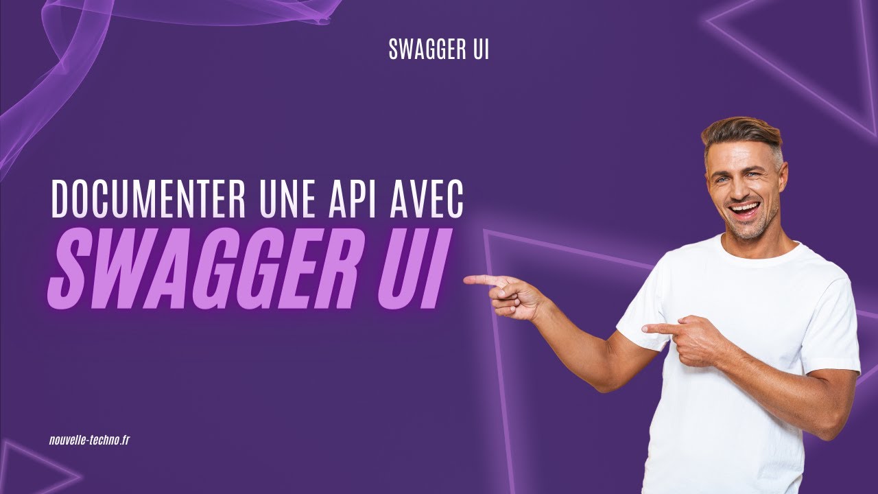 Documenter une API avec Swagger UI - YouTube