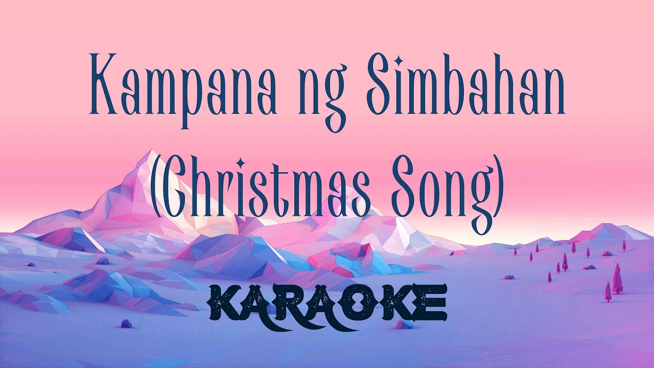 Kampana ng Simbahan Christmas Song Karaoke - YouTube