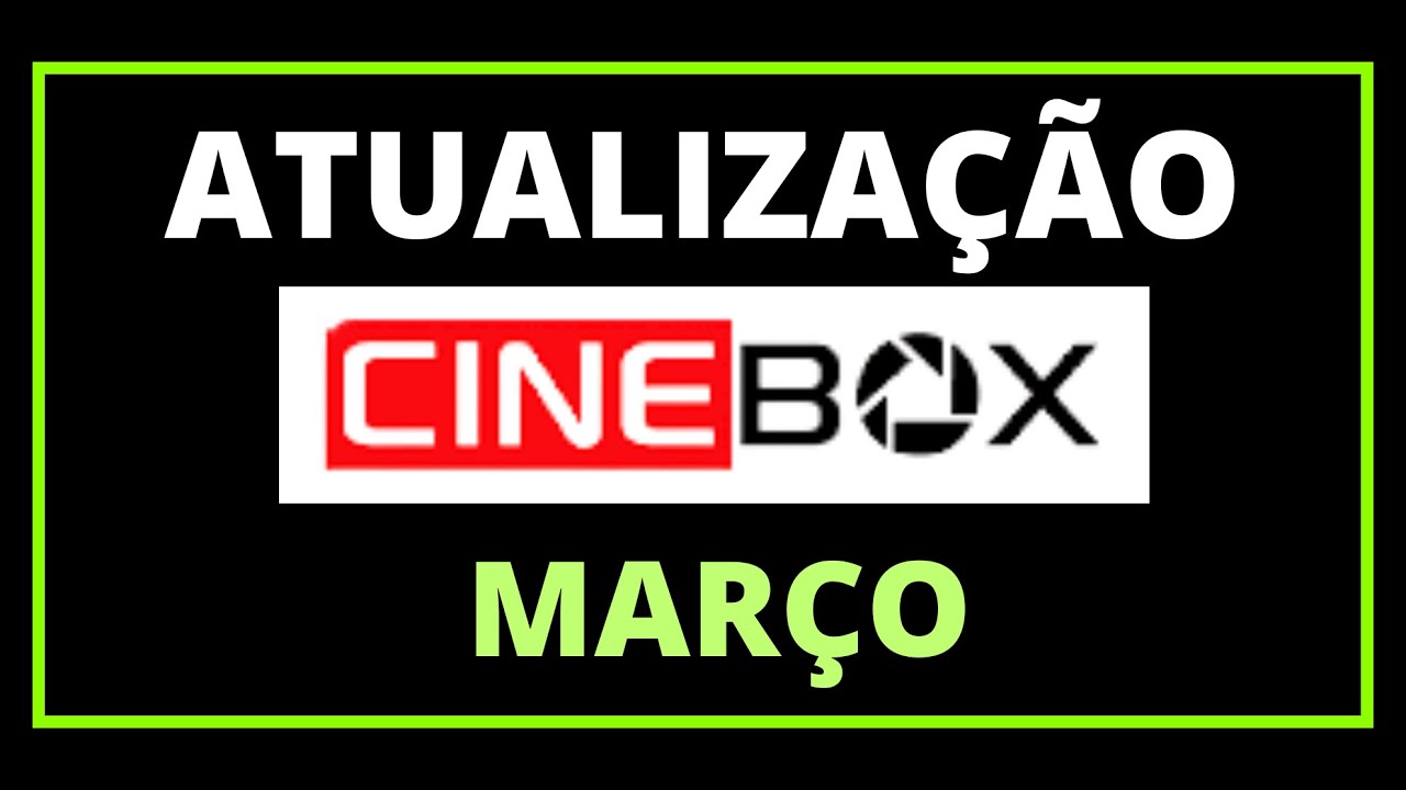 CINEBOX ATUALIZAÇÃO 2024 (DICAS DE TRAVAMENTO) - YouTube