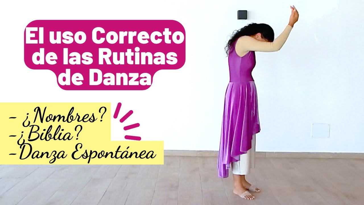 Todo sobre las Rutinas de Danza + Danza Espontánea - Danza Cristiana - YouTube