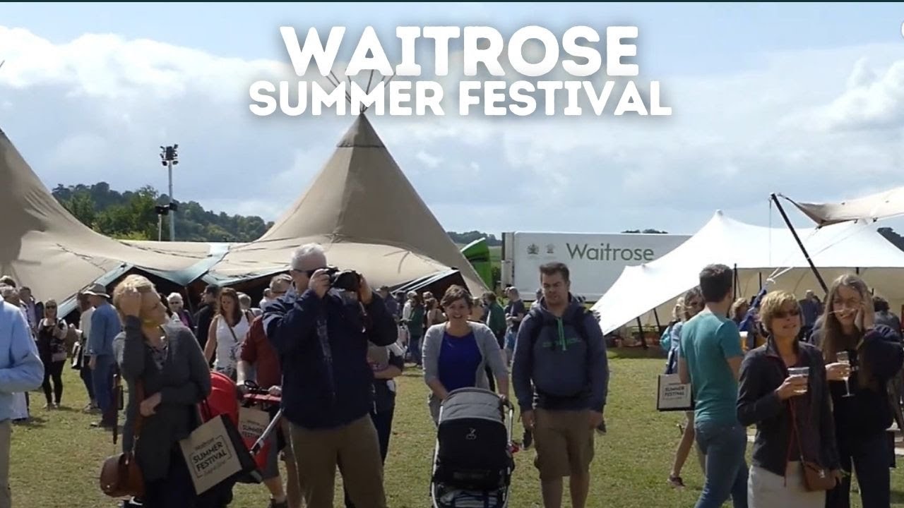 Waitrose Summer Festival 2017 - YouTube