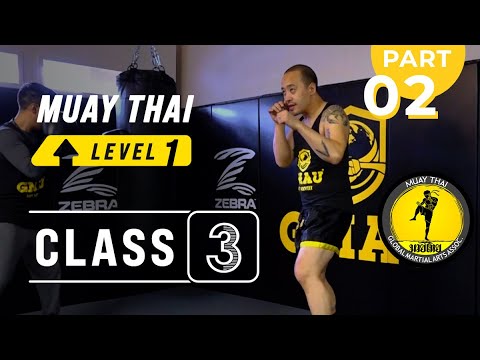 Muay Thai - Level 1 - Class 3 (Part 2) - YouTube