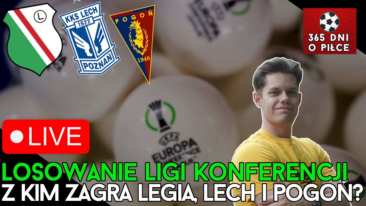 LOSOWANIE Na żywo IV RUNDY LIGI KONFERENCJI | Z kim zagra Legia,Lech i ...