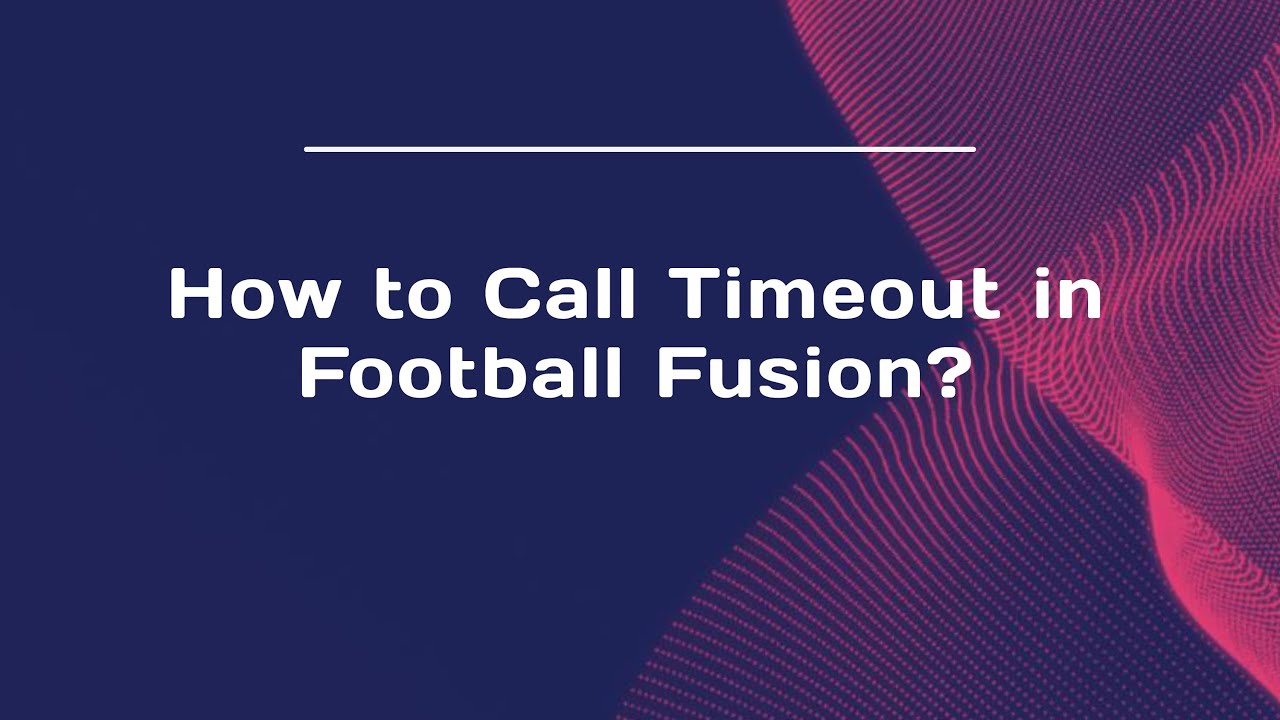 How to Call Timeout in Football Fusion? - YouTube