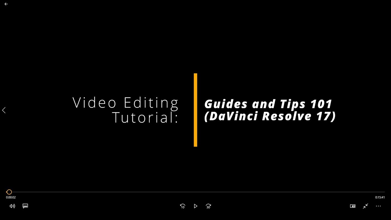 Video Editing Tutorial: Guides and Tips 101 (Davinci Resolve 17) - YouTube