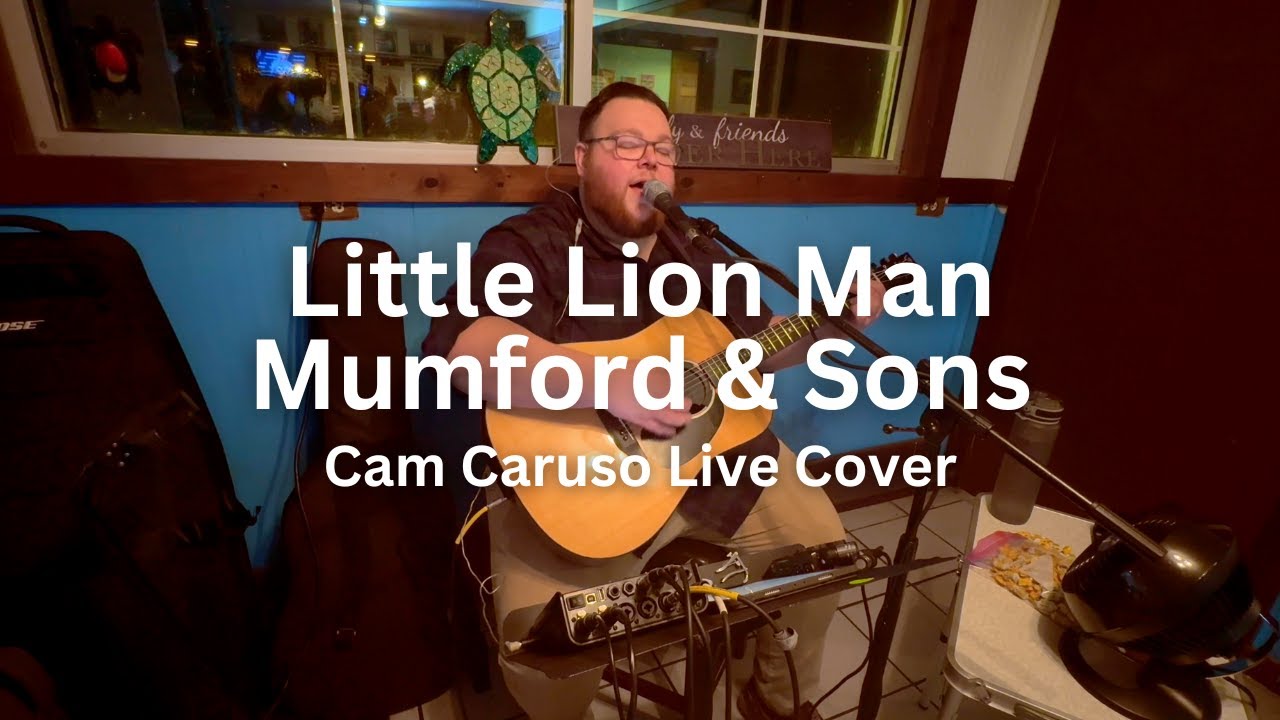 Little Lion Man - Mumford & Sons (Cam Caruso Live Cover) - YouTube