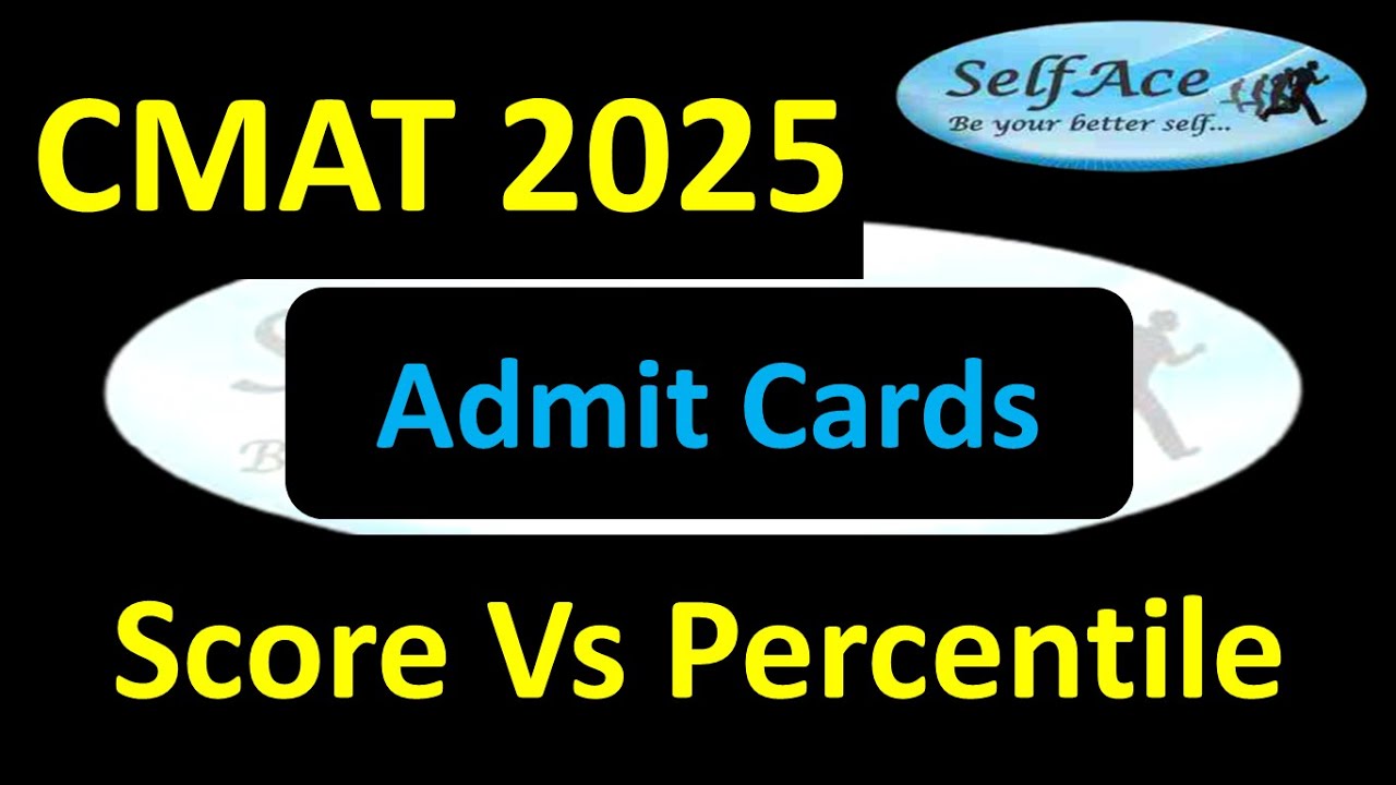 CMAT Admit Cards! Score Vs Percentile Details to get into Good Colleges ...