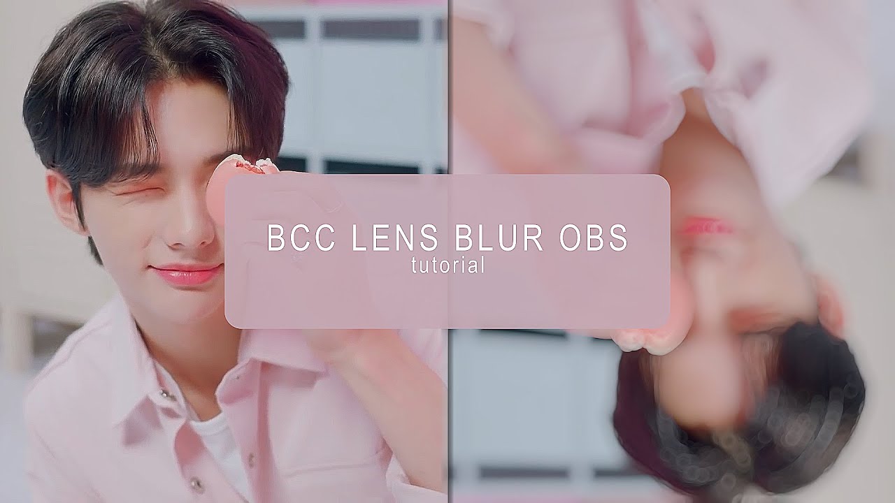 (eng/esp) bcc lens blur obs tutorial - YouTube