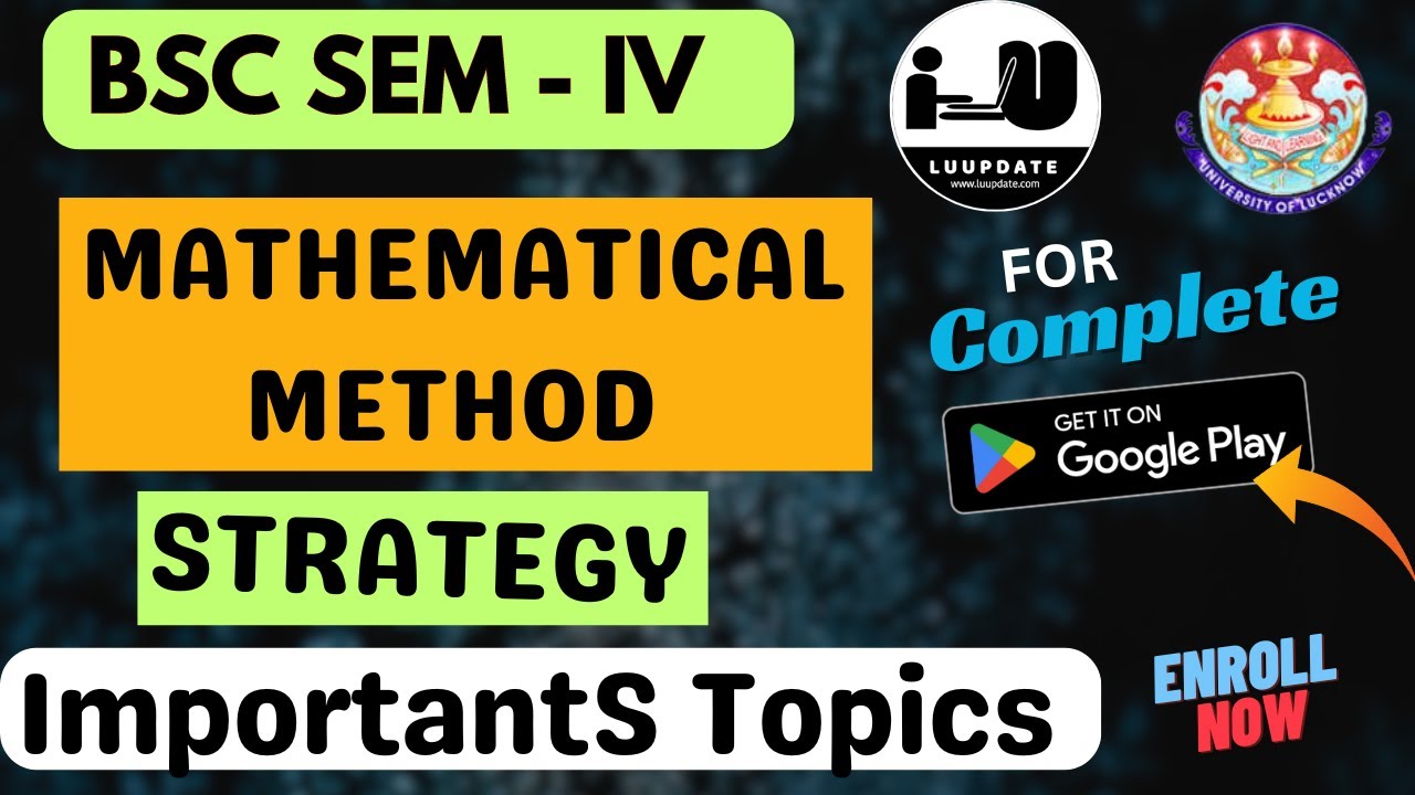 Strategy Video For Bsc Sem 4 Maths Paper Mathematical methods Lucknow ...