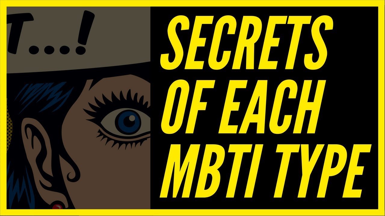 Secrets of Each MBTI Type - YouTube