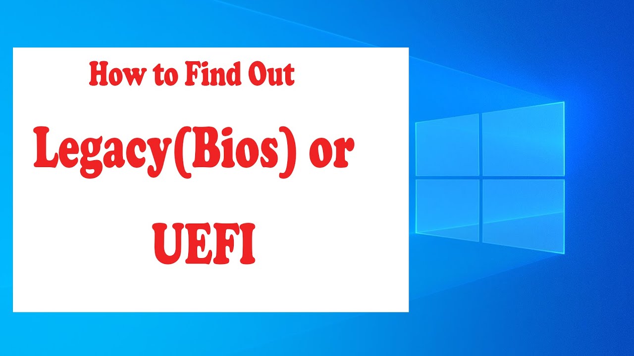 How to Find out Legacy or UEFI on Windows 10 - YouTube