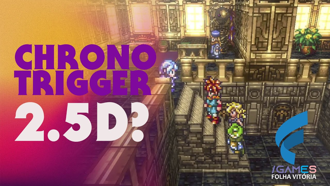 Como seria um Remake 2.5D de Chrono Trigger? @HydlideS - YouTube