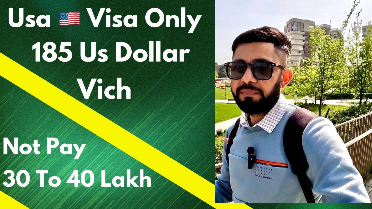 Usa Ja Sakde Oo Only 185 Us Dollar Vich | Usa 🇺🇸 Visa Process - YouTube