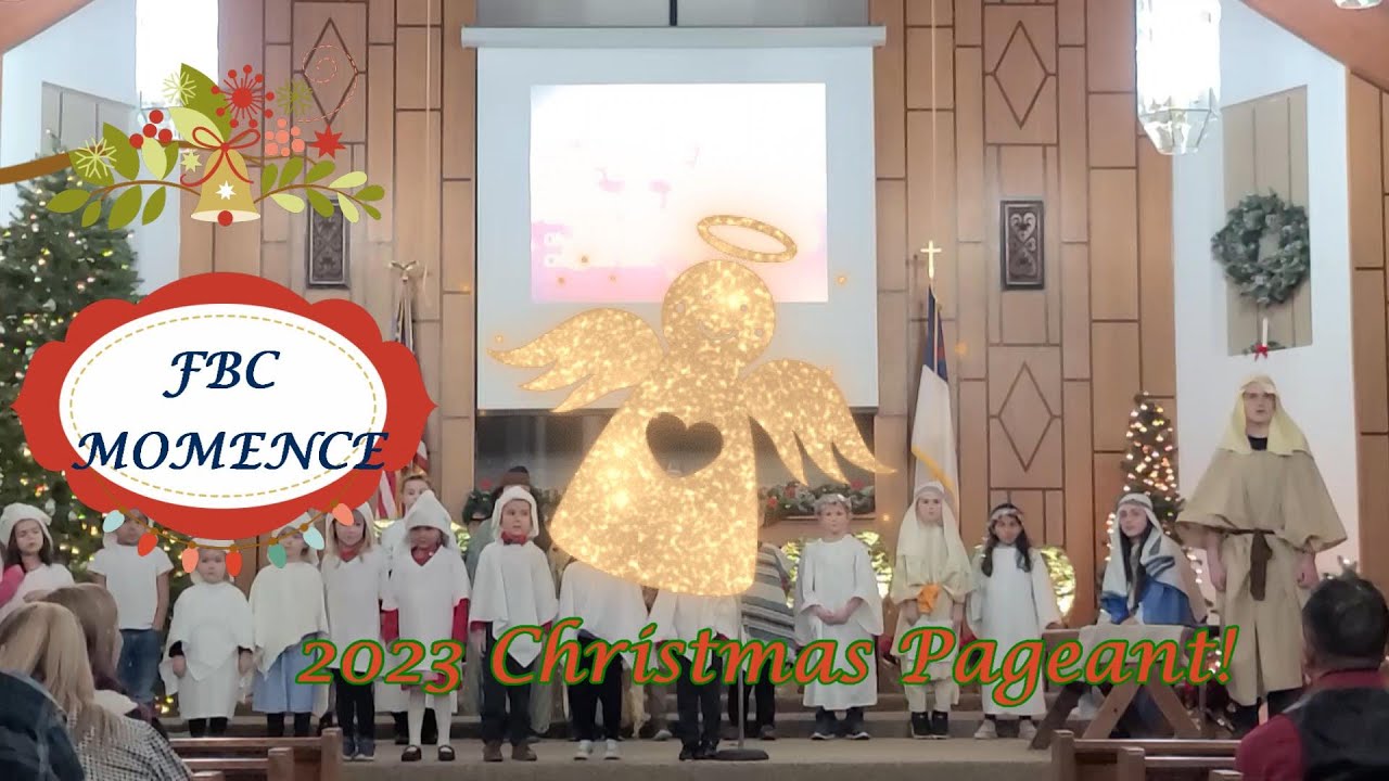 2023 FBC Christmas Pageant - YouTube