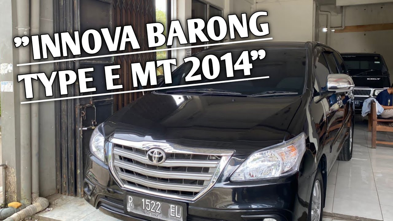 INNOVA E ( 2.0 BENSIN ) BARONG 2014 HITAM DI JUAL - YouTube