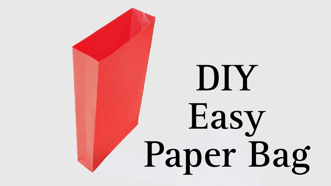 Paper Bag - DIY Easy Paper Bag Tutorial - YouTube